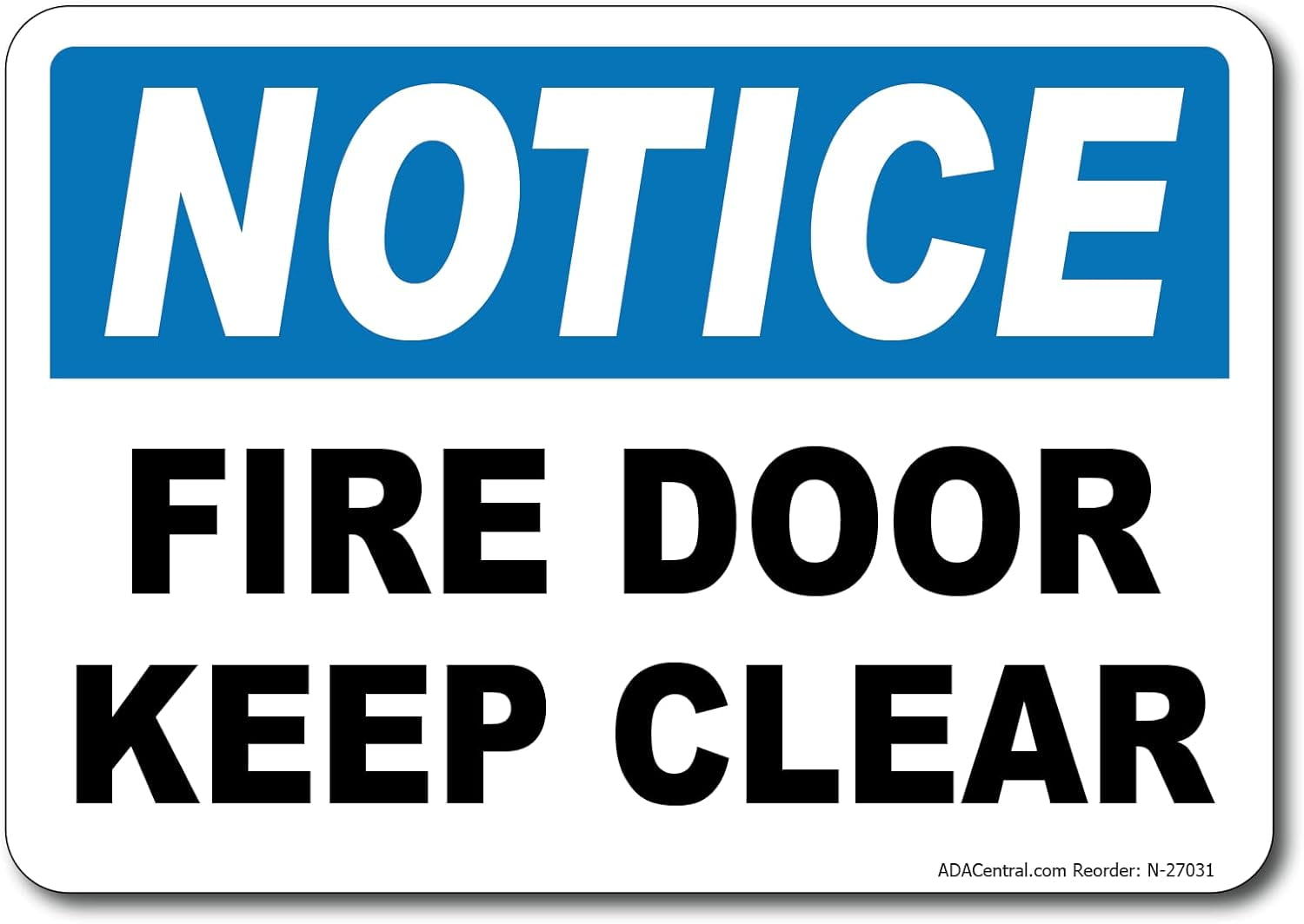 ADA CENTRAL SIGNS - Notice Fire Door Keep Clear Sign - ADA Compliant ...