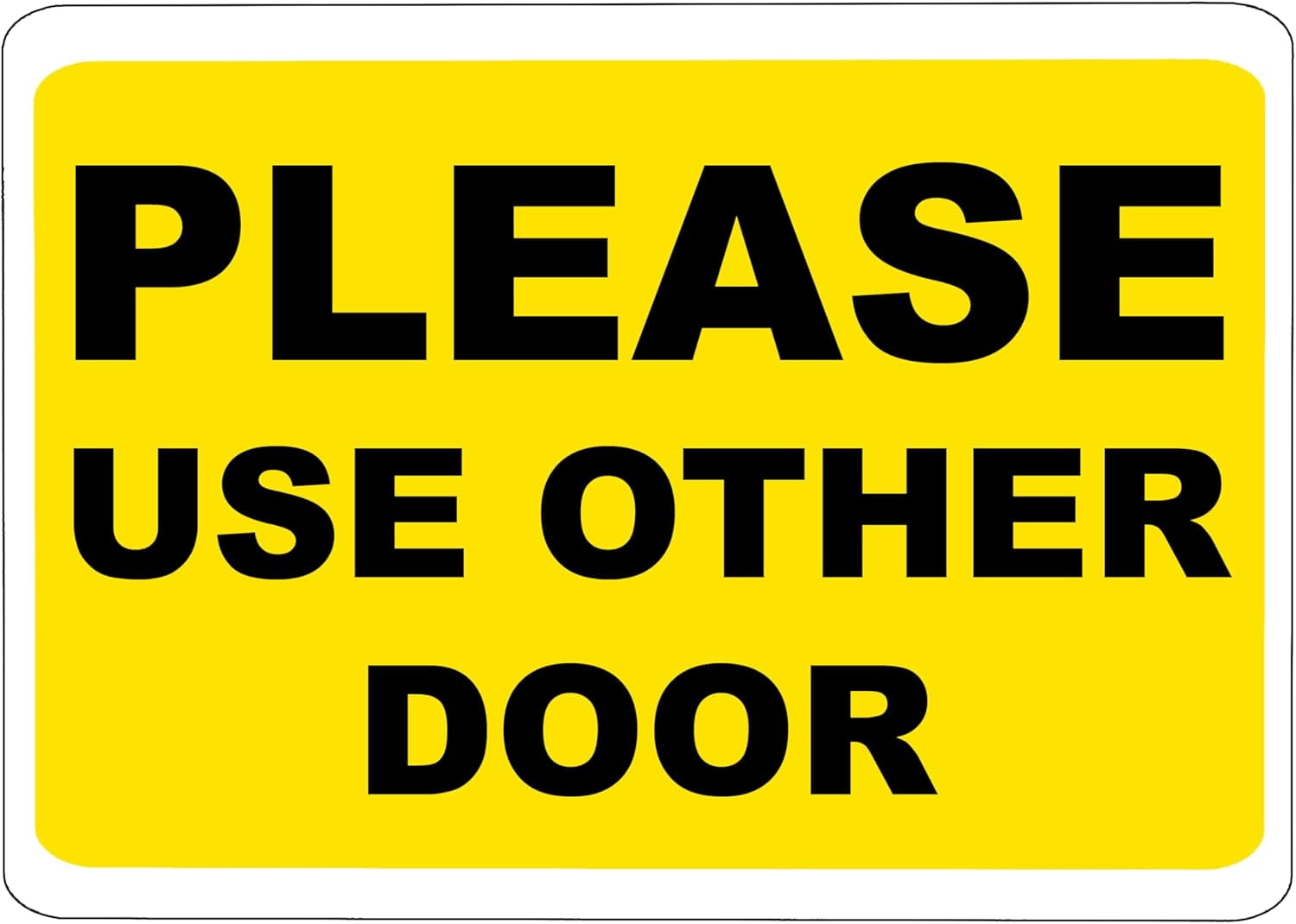 ADA CENTRAL SIGNS - OSHA Warning Please Use Other Door Sign - ADA ...