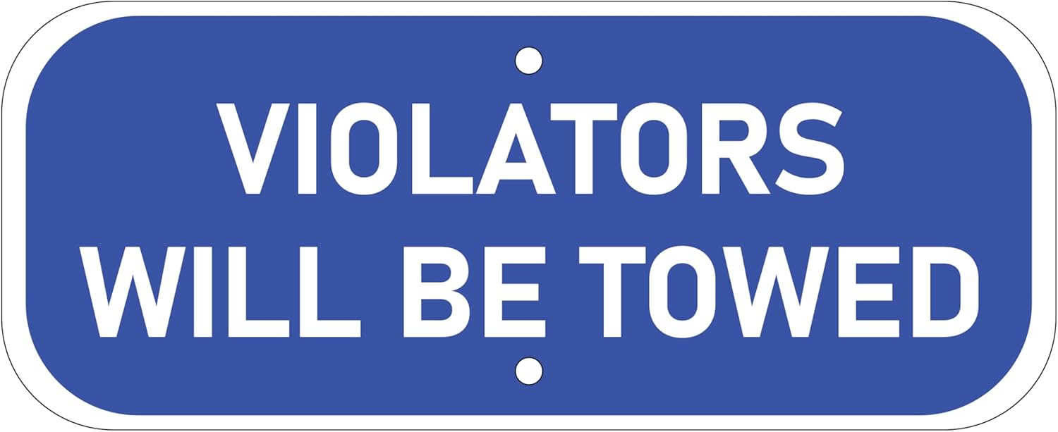 ADA CENTRAL SIGNS - Violators Will Be Towed Sign - ADA Compliant ...