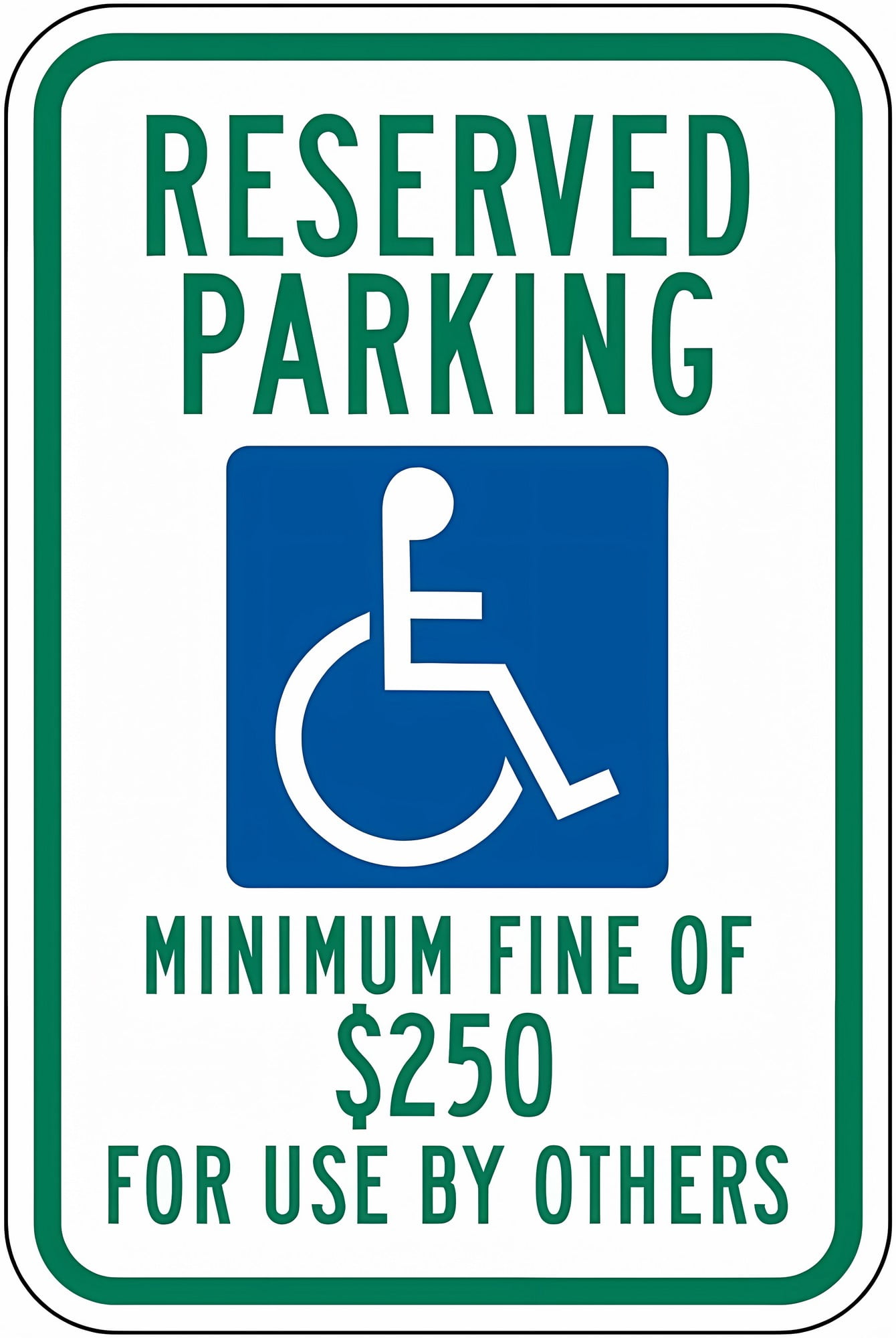 ADA Minimum Fine $250 for Use by Others Sign - 8"x12" Safety Warning ...