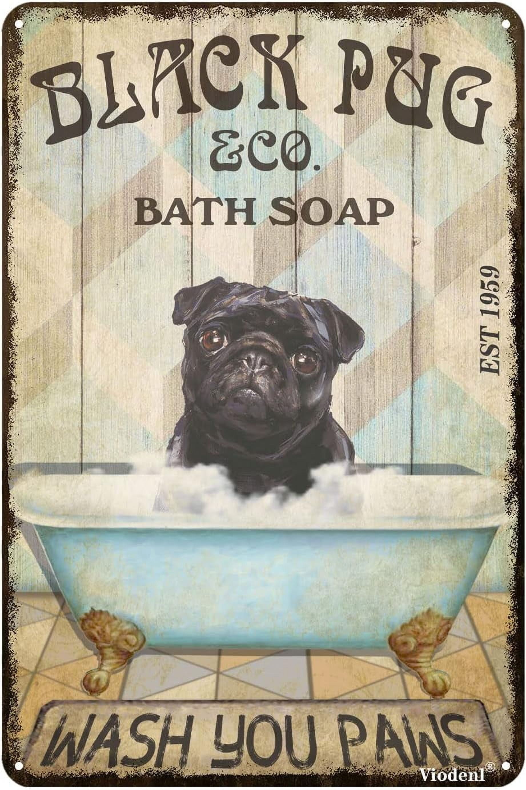 ADALE Funny Tin Signs Black Pug Bath Soap Co. Wash Your Paws Tin Sign ...