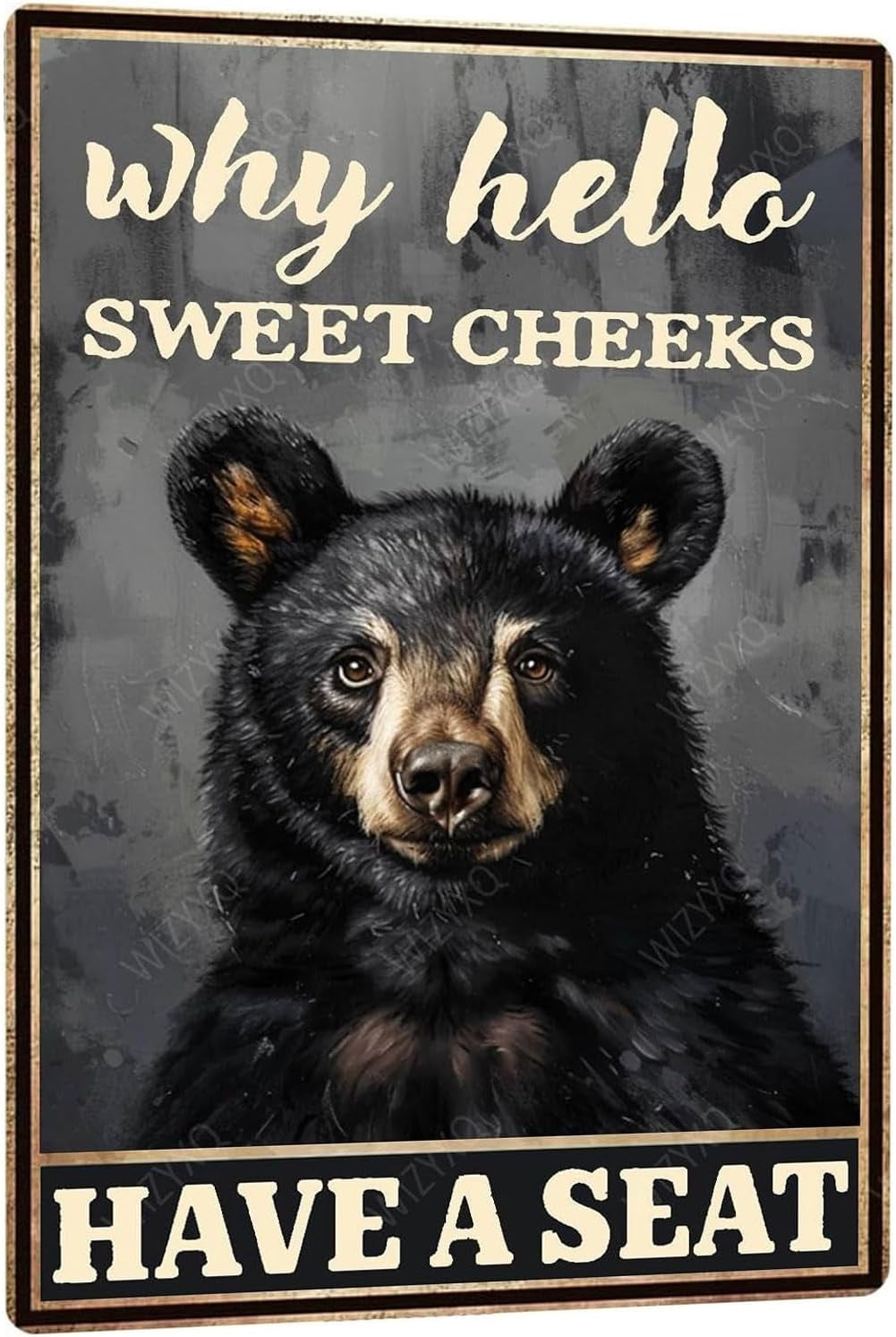 ADALE Metal Signs Why Hello Sweet Cheeks Have A Seat Black Bear Sign ...
