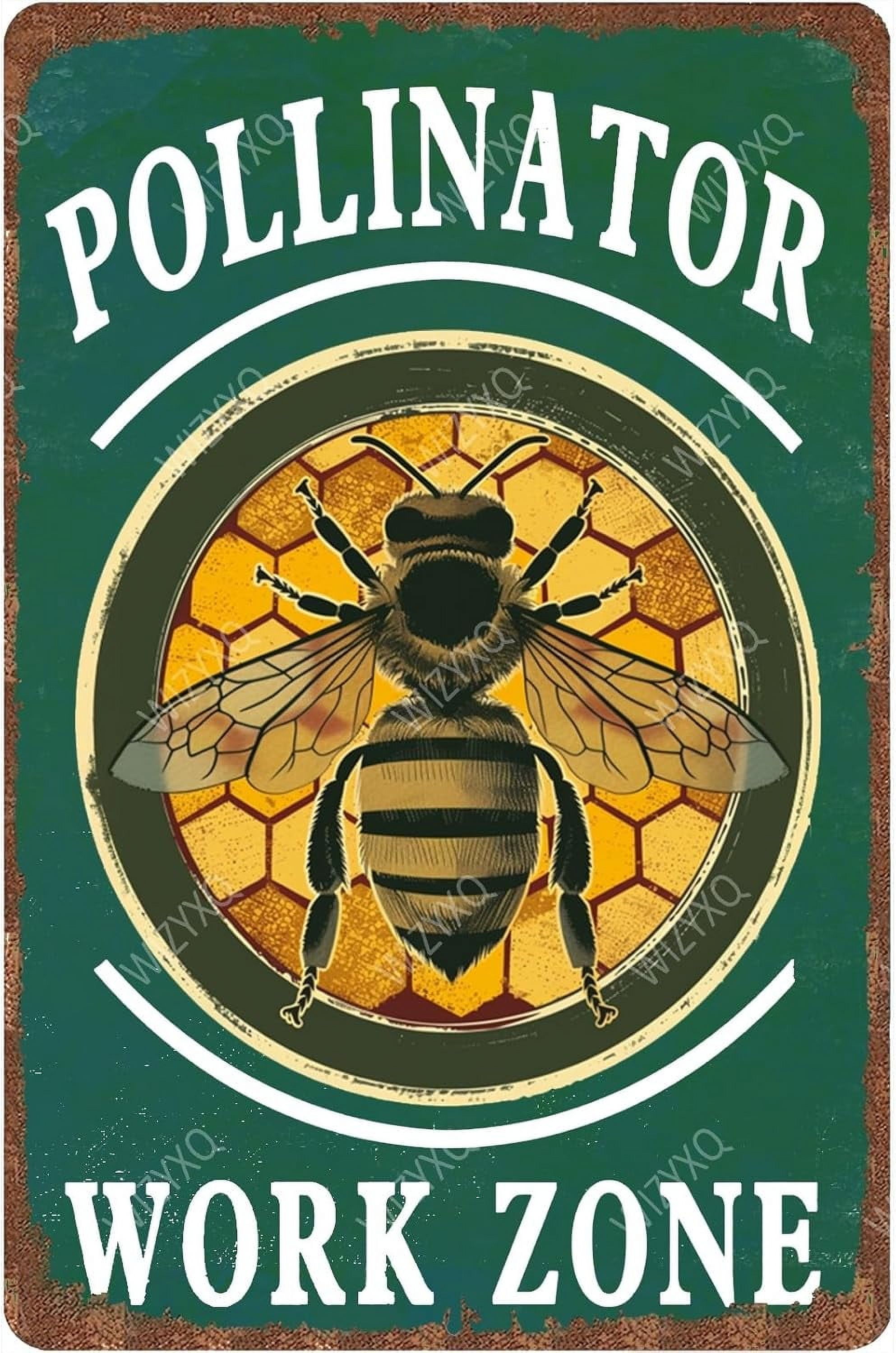 Adale Metal Signs Pollinator Work Zone Sign Funny Garden Sign Vintage ...