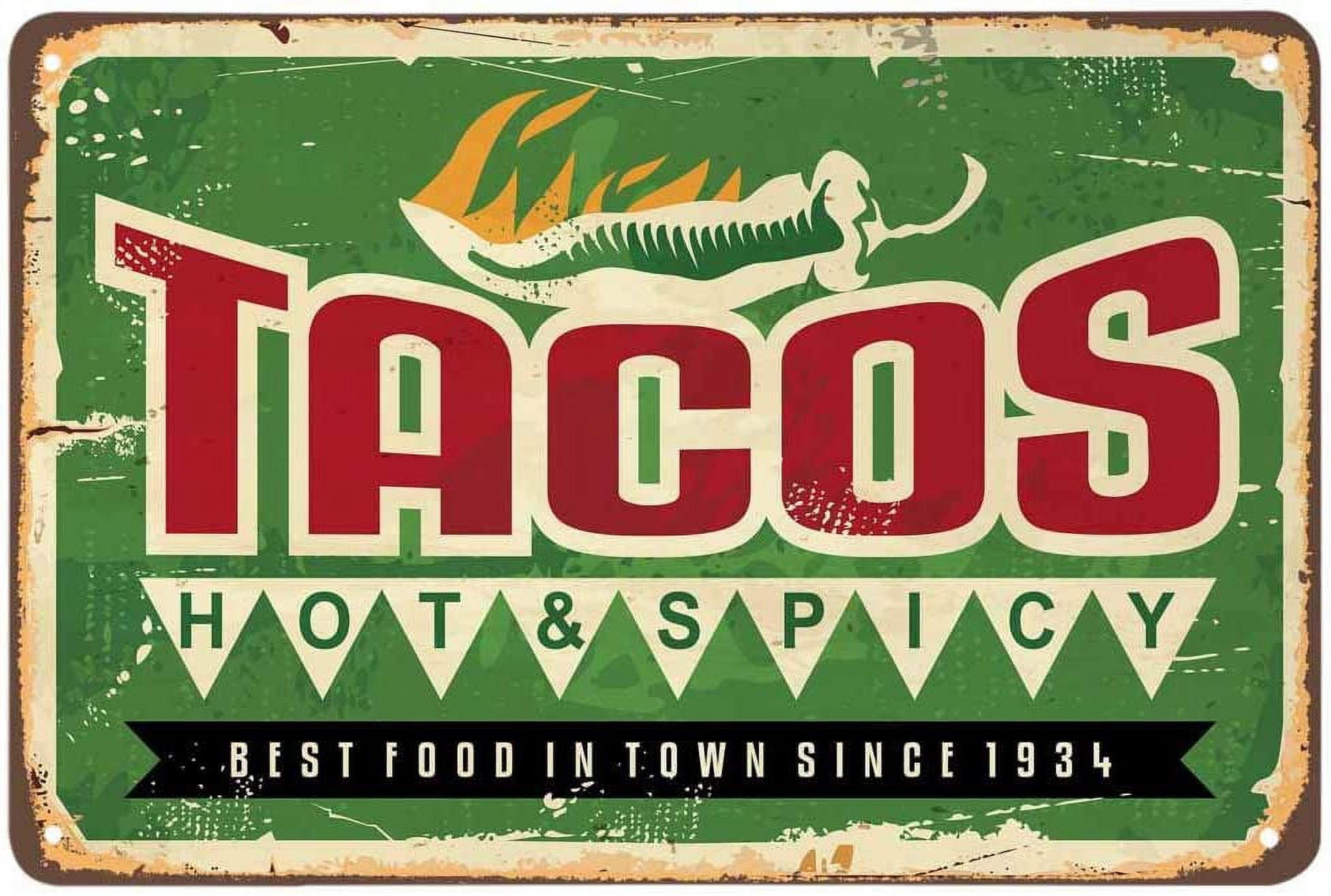 Adale Tacos Tin Sign,Restaurant Poster Hot Spicy Tacos Best Food in ...