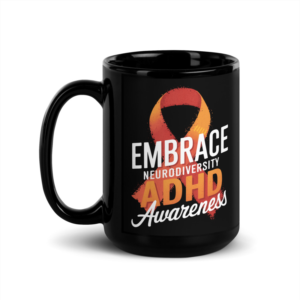 ADHD Awareness Month Orange Ribbon Black Glossy Mug, Embrace ...