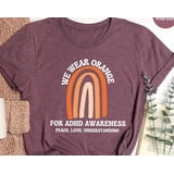 ADHD Awareness Rainbow Tshirts Adhd Warrior Orange Ribbon Tee ADHD Gift ...