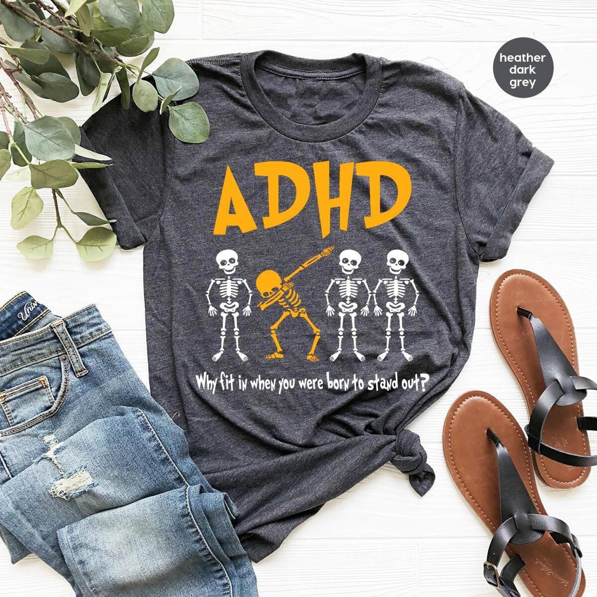 ADHD Awareness Shirt Mental Health Tshirt Motivational Clothing ...