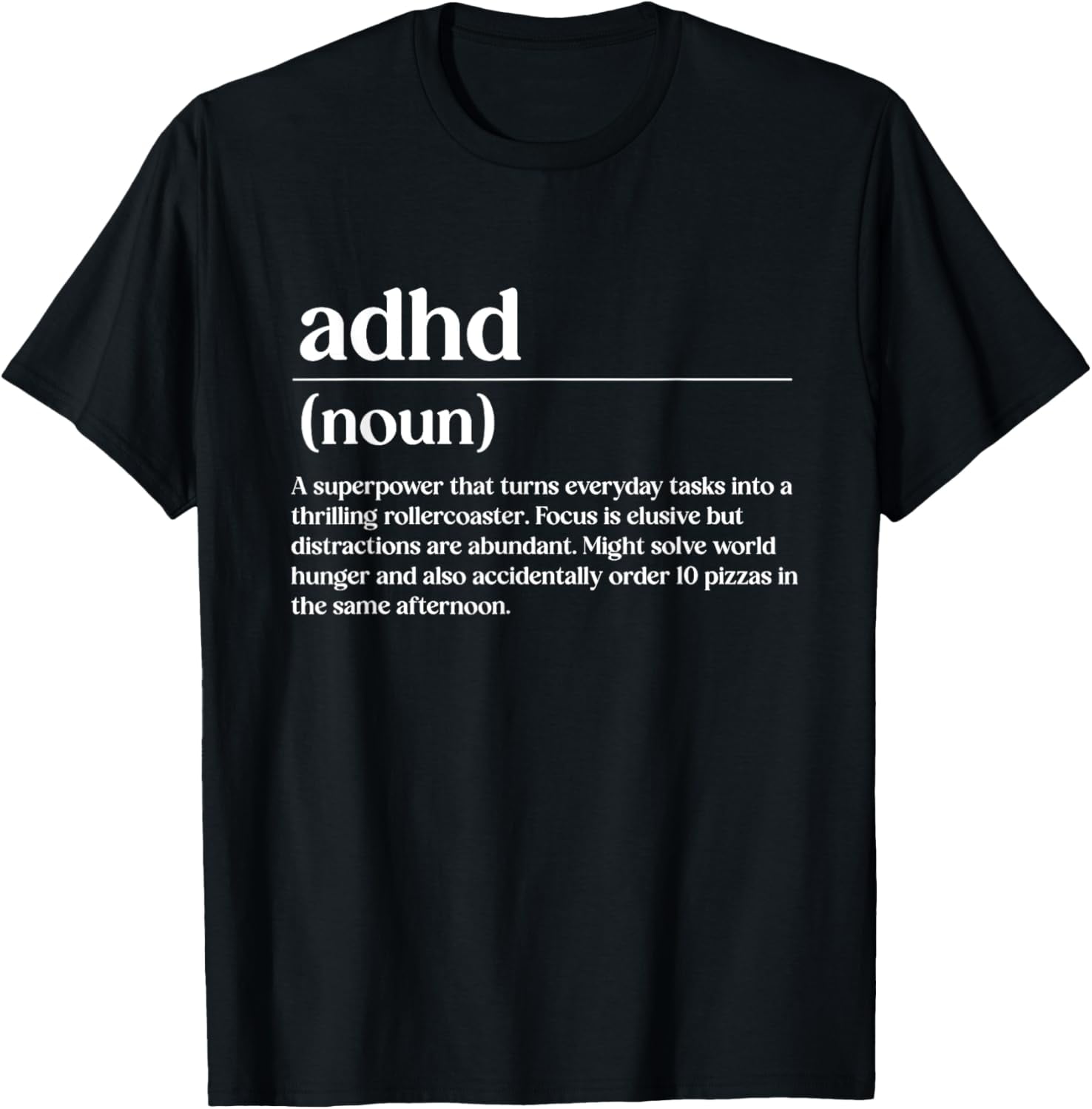 ADHD Definition, Funny ADHD,Neurodiversity, Inclusion T-Shirt - Walmart.com