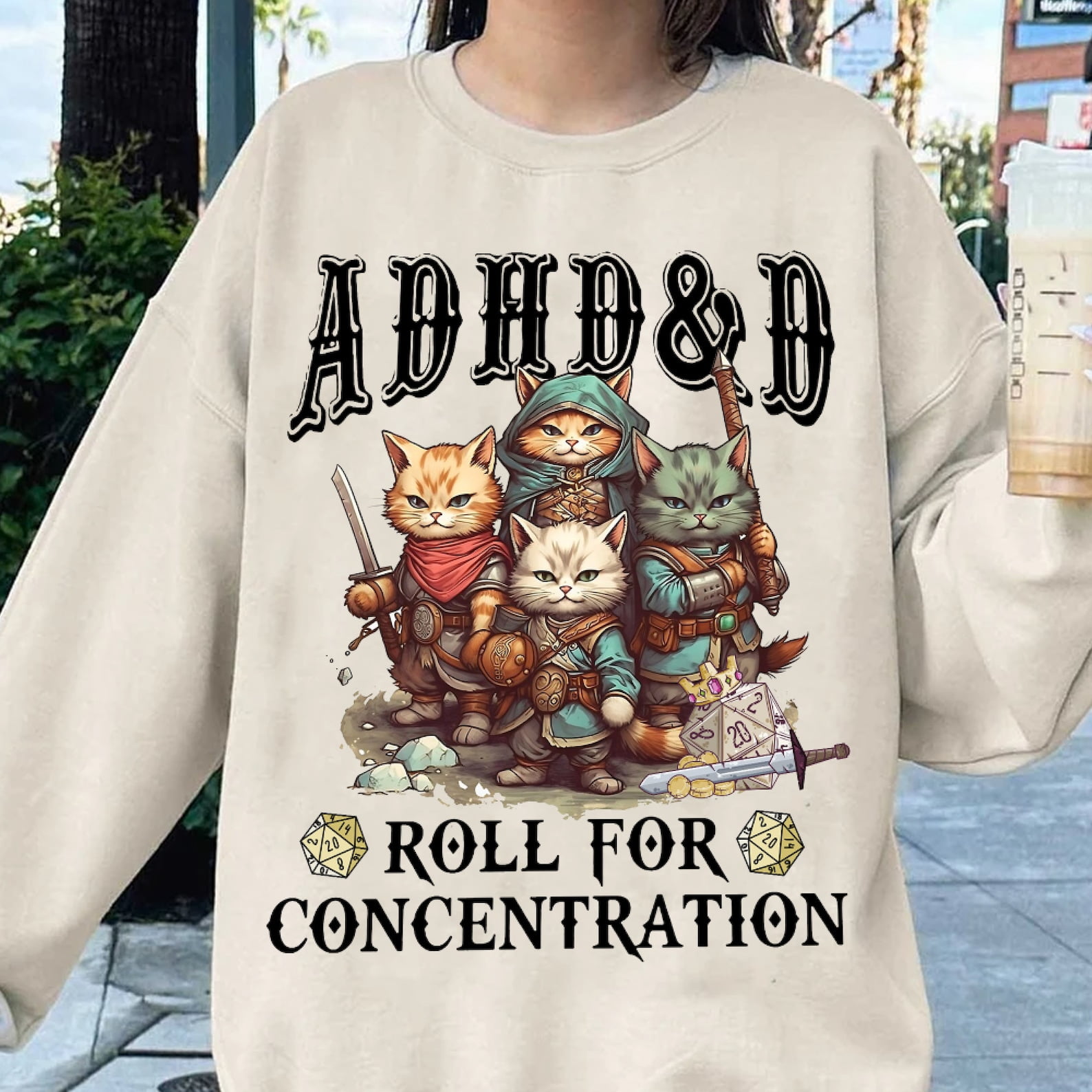 ADHD DnD Cat Sweatshirt, Cat DnD Shirt, Mental Health DM Gift,TTRPG ...