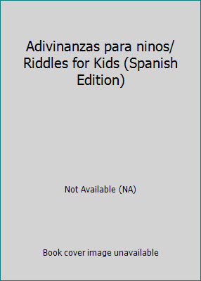 Pre-Owned Adivinanzas para ninos/ Riddles for Kids (Spanish Edition ...