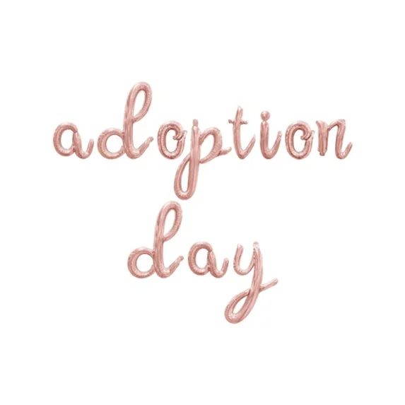 ADOPTION DAY Cursive Letter Balloon Banner - Gotcha Day Party Supply ...