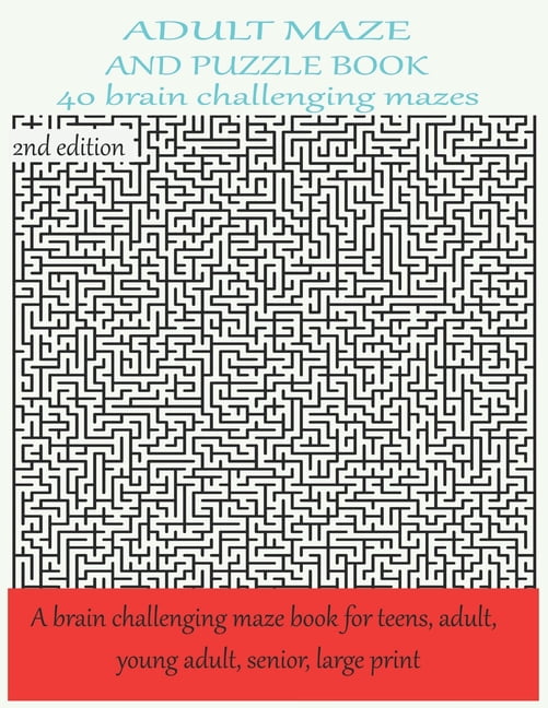 ADULT MAZE AND PUZZLE BOOK 40 brain challenging mazes A brain ...
