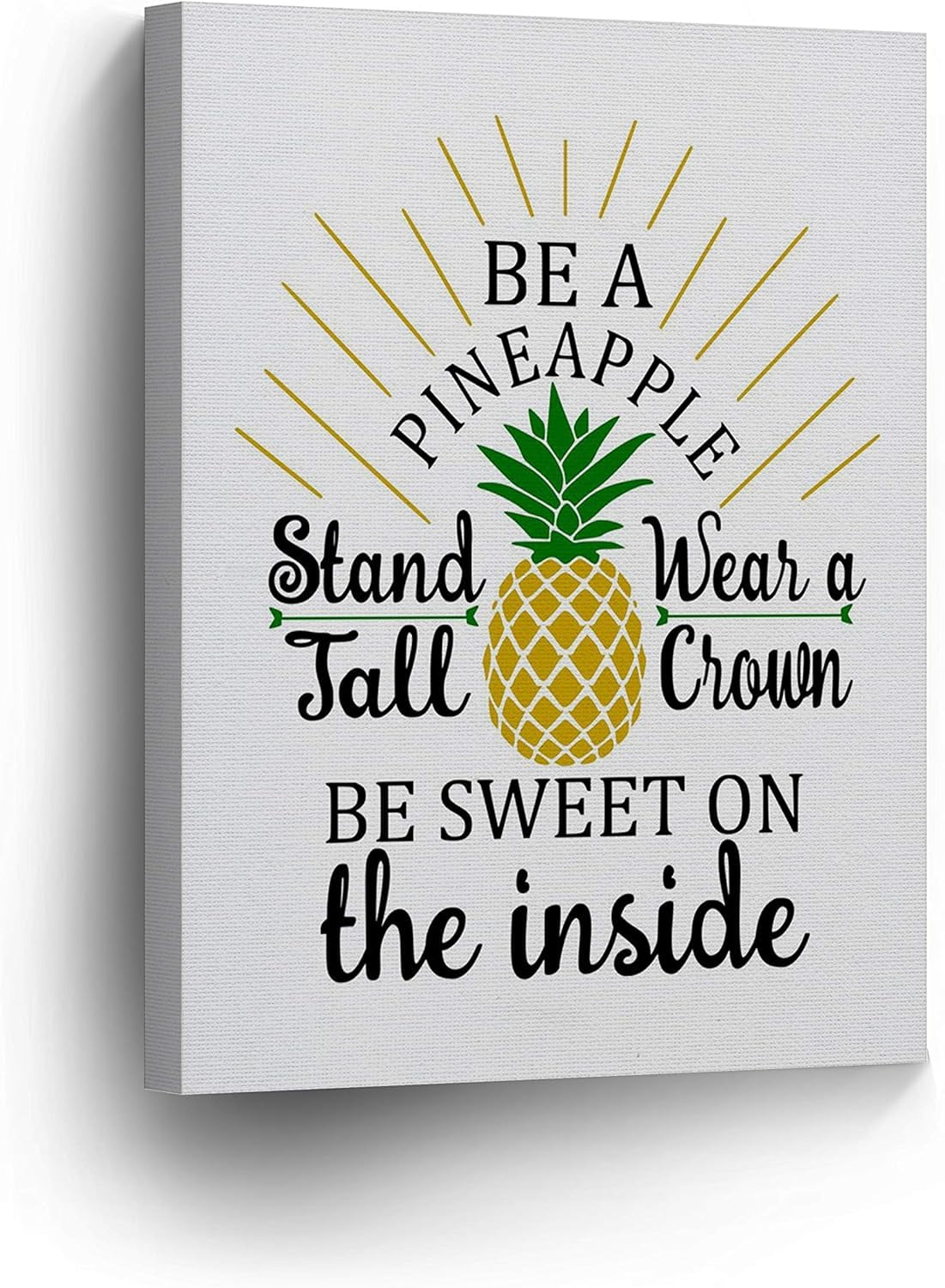 AEFER Be A Pineapple Stand Tall Wear a Crown Be Sweet On Inside Quote ...