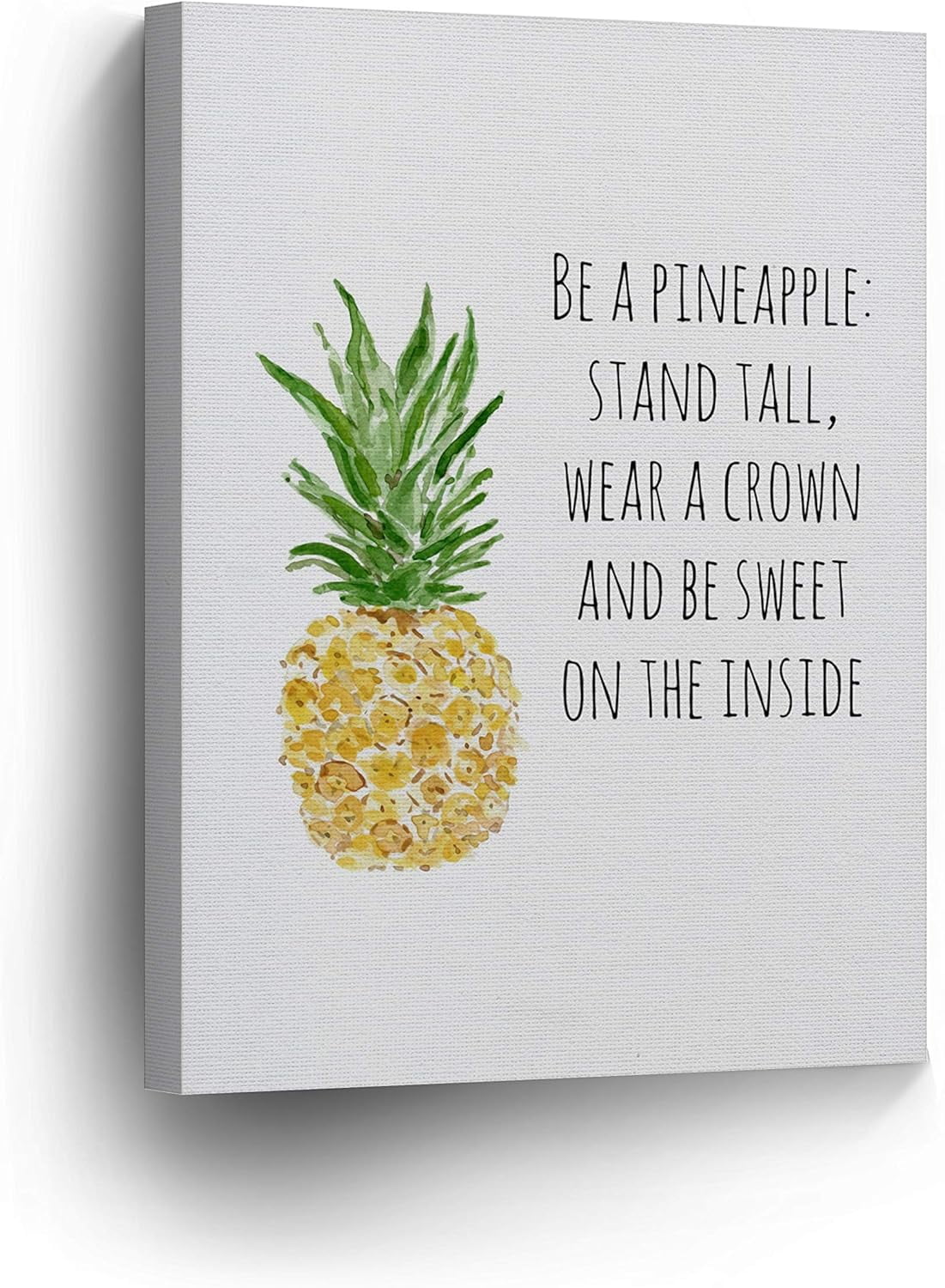 AEFER Be A Pineapple Stand Tall Wear a Crown Be Sweet On Inside Quote ...