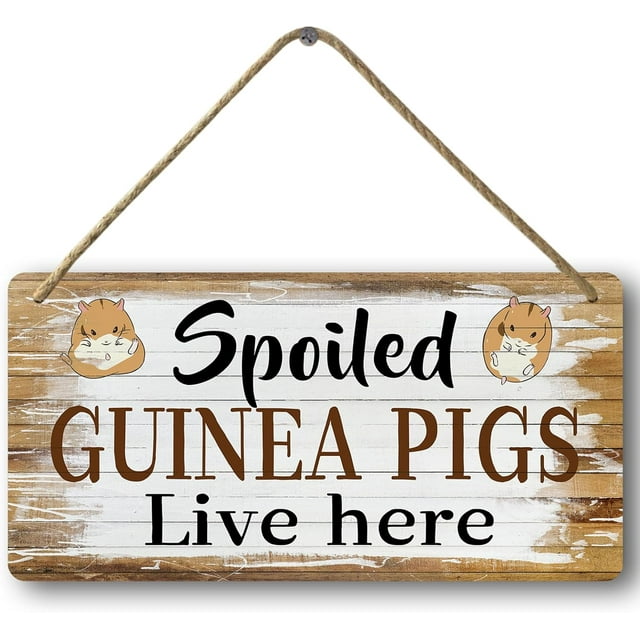 AEFER Funny Guinea Pig Sign Spoiled Guinea Pigs Live Here Sign Guinea ...