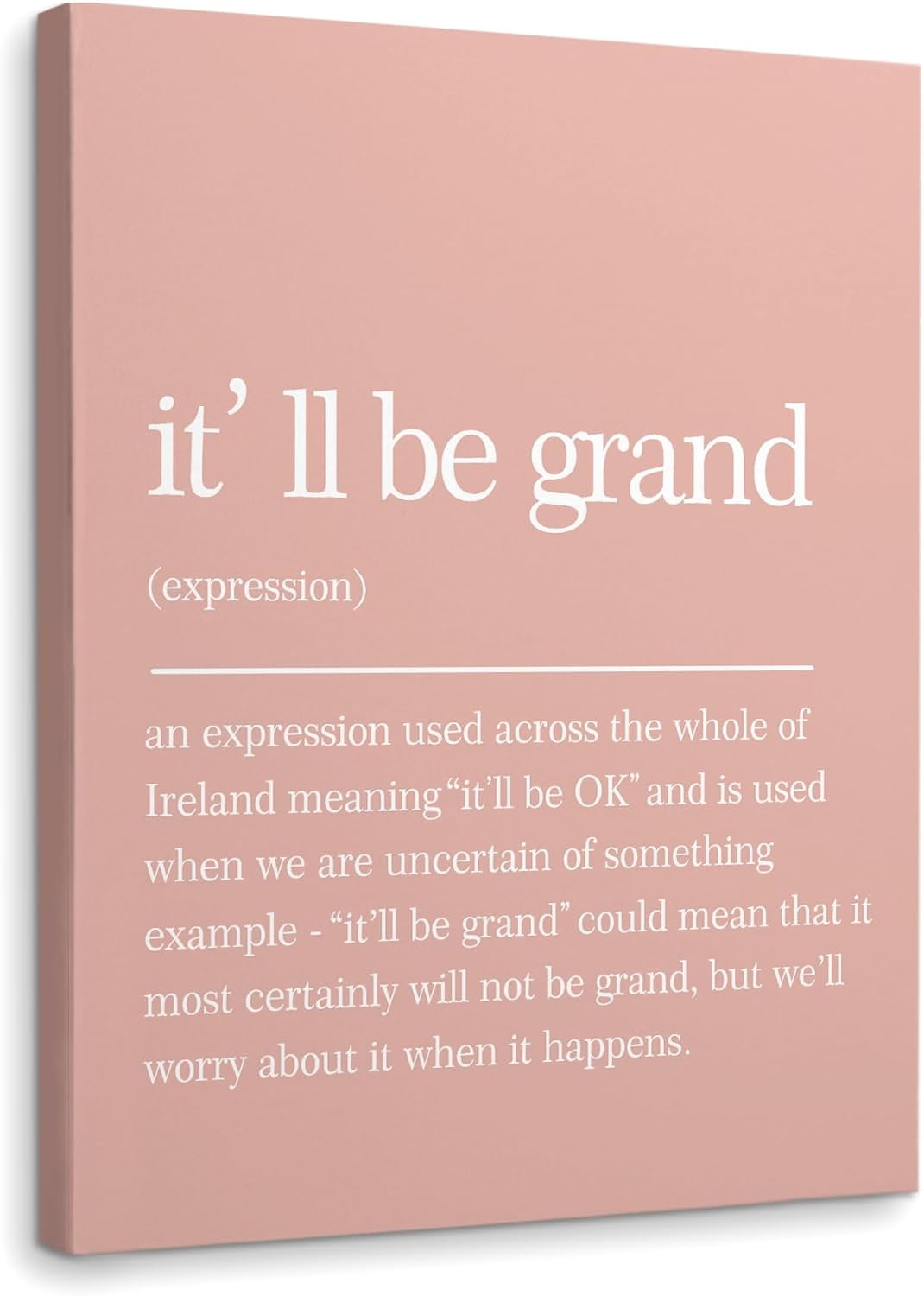 AEFER Funny Irish Saying I'll Be Grand Definition Unframed Canvas Wall ...