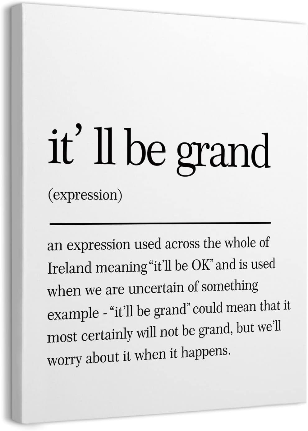 AEFER Funny Irish Saying I'll Be Grand Definition Unframed Canvas Wall ...