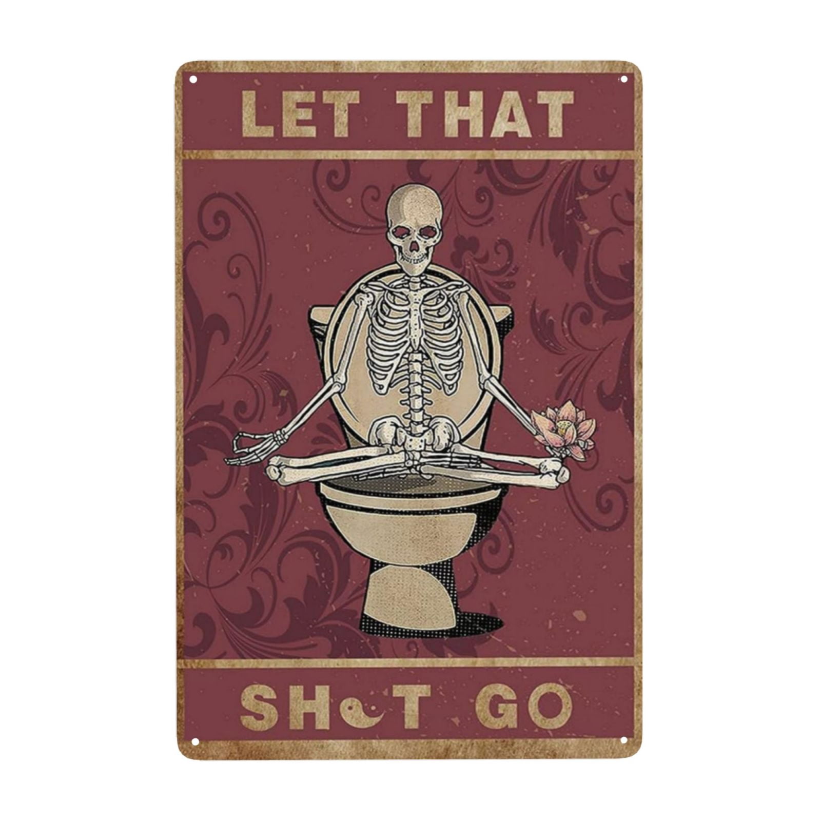 AEFER Funny Let That Go Skull Bathroom Metal Tin Sign Wall Decor ...