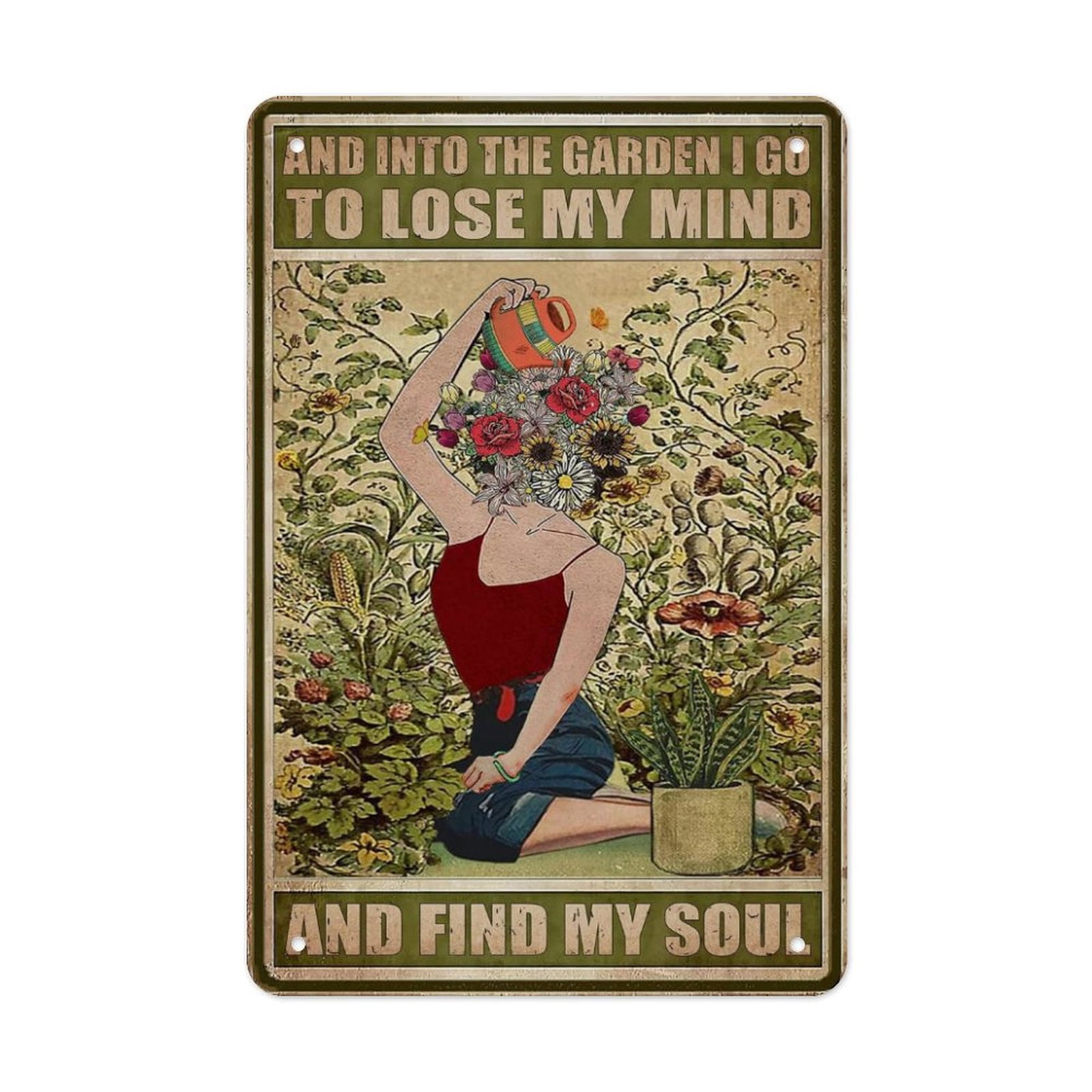 AEFER Garden Sign Vintage Metal Tin Sign And Into The Garden I Go To ...