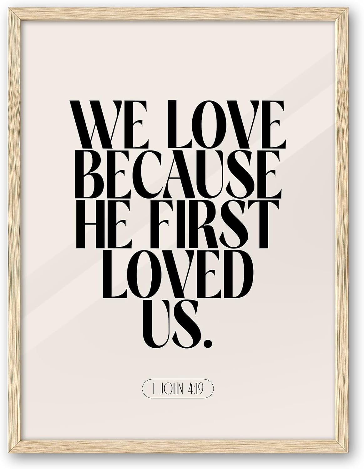 AEFER Jesus Unframed Wall Art, 12x16 in John 4 19 Christian Modern ...