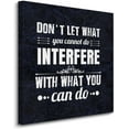 AEFER Don't Let What You Cannot Do Interfere with What You Can Do ...