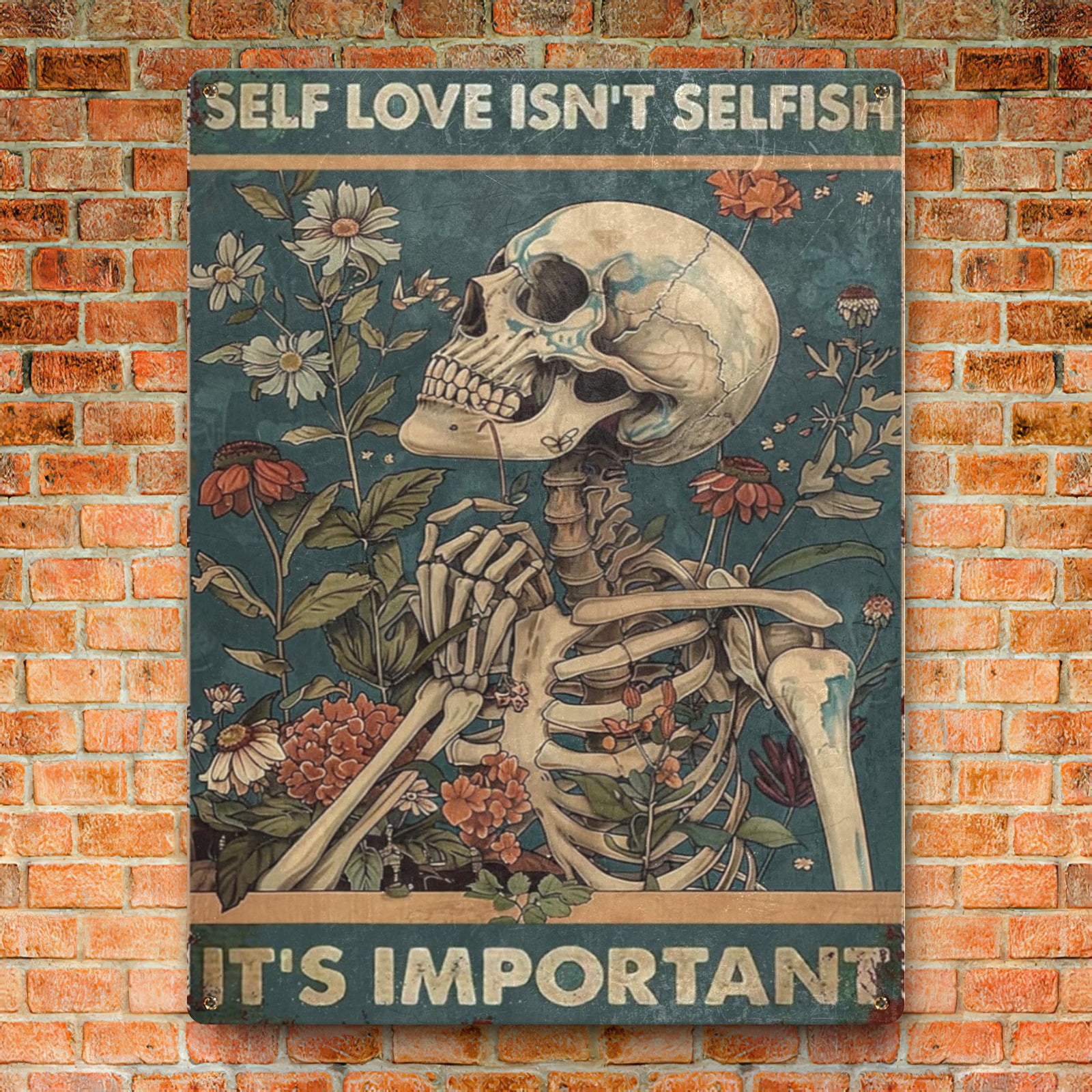 AEFER Metal Signs Skeletons Self love isn't selfish It's important Sign ...
