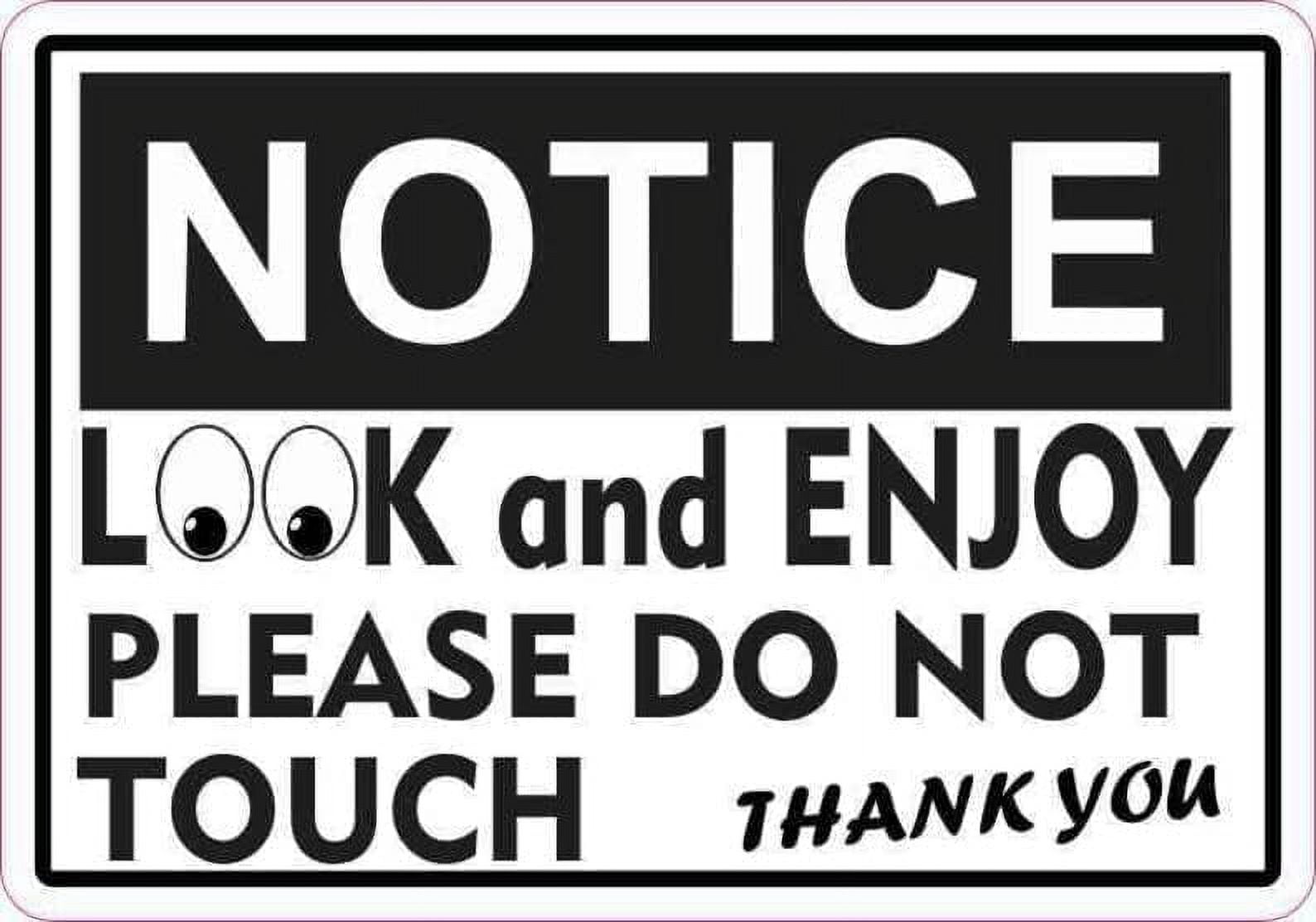 AEFER Metal Warning Sign Aluminum Notice Look and Enjoy Please Do Not ...