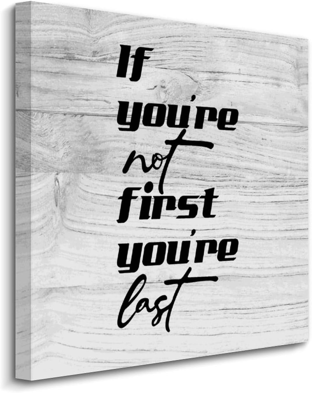 AEFER Motivational Canvas Prints Wall Art If You're Not First, You're ...