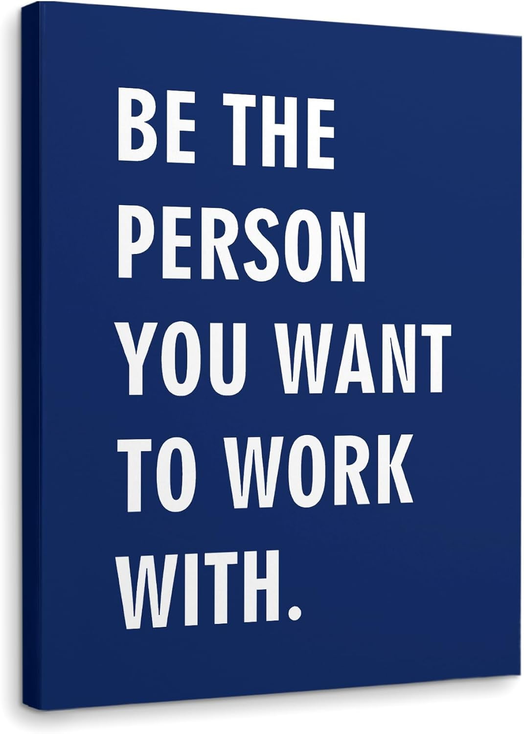 AEFER Be The Person You Want To Work With Framed Canvas Wall Art Decor ...