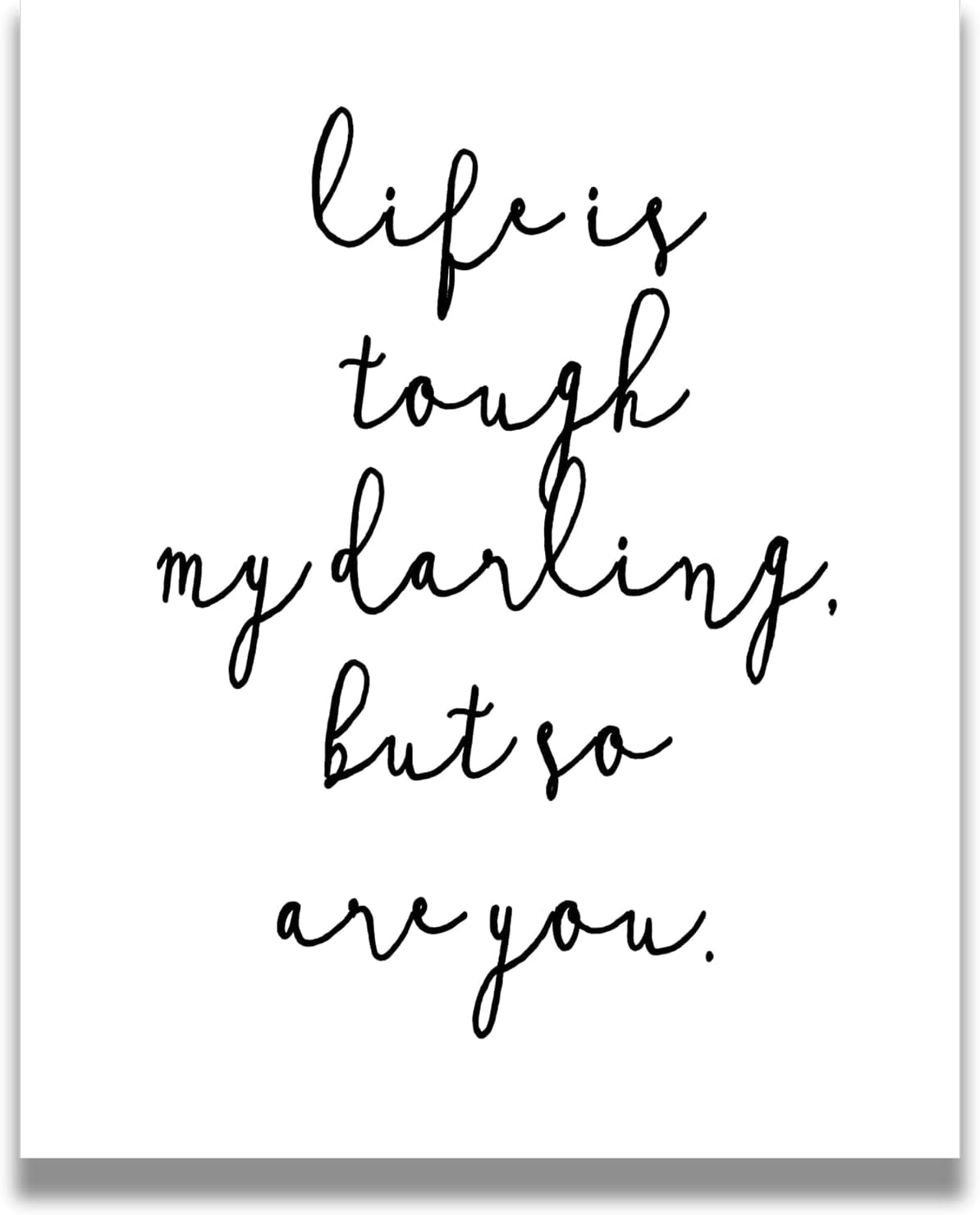 AEFER-Poster-Life-Is-Tough-My-Darling-But-So-Are-You-motivational-wall ...