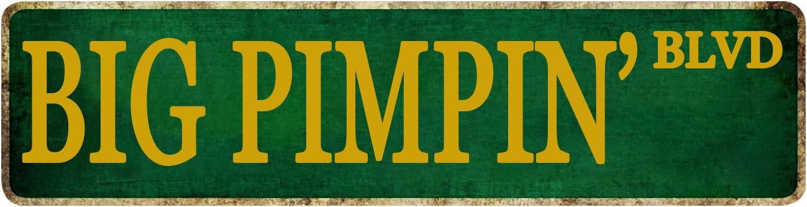 AEFER Room Decor Street Sign Funny Big Pimpin Blvd Tin Sign Big Pimpin ...
