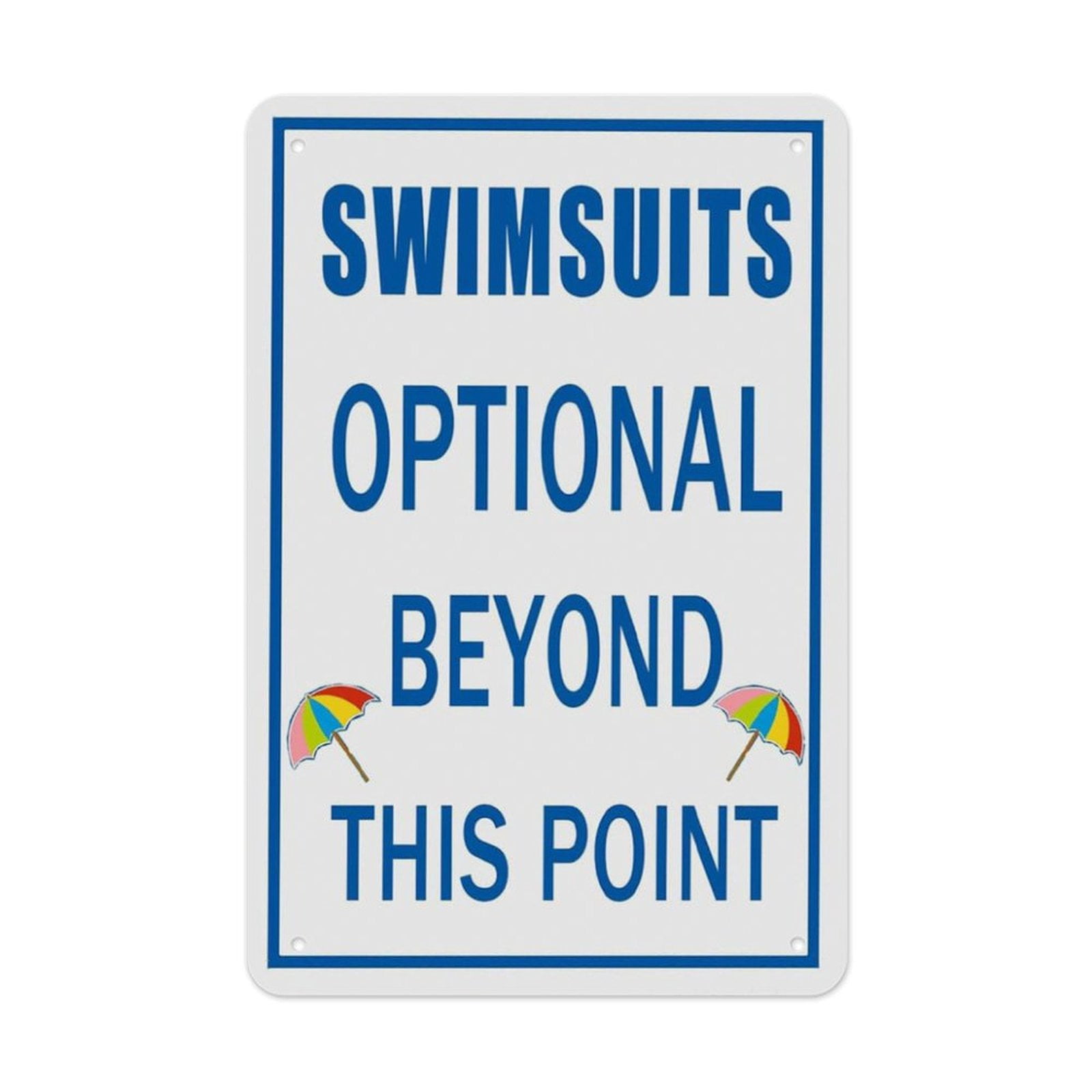 AEFER Swimsuits Optional Beyond This Point Metal Tin Sign No Clothing ...