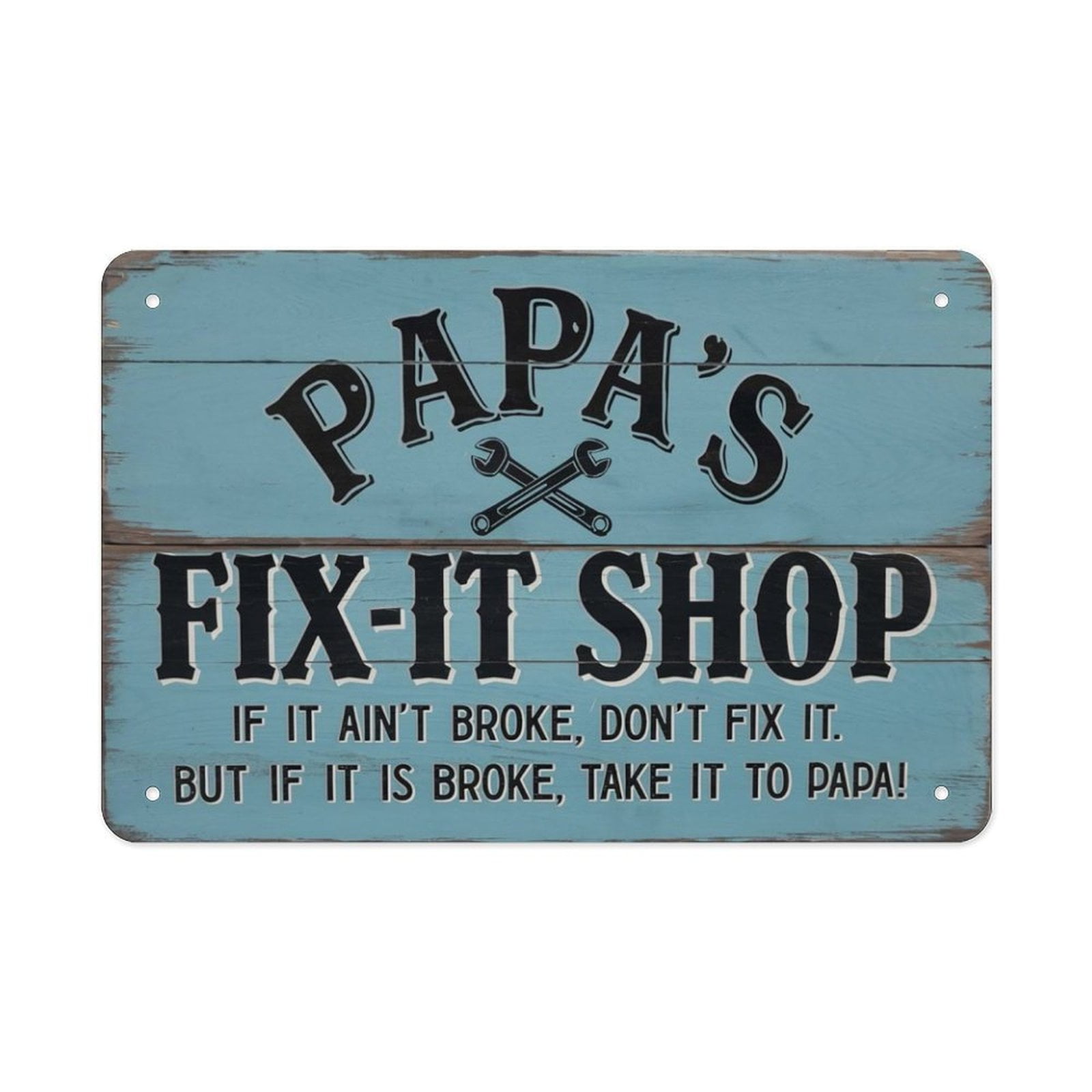 AEFER Vintage Style Papa's Fix-It Shop If It Ain't Broke Don't Fix It ...