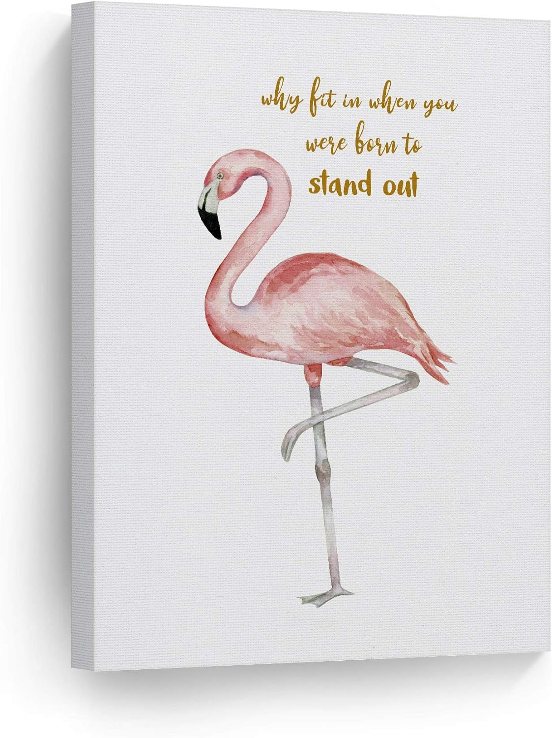 AEFER Why fit in When You were Born to Stand Out Flamingo Quote Canvas ...