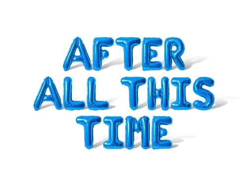 AFTER ALL THIS TIME Letter Balloon Banner - Birthday Party Supply ...