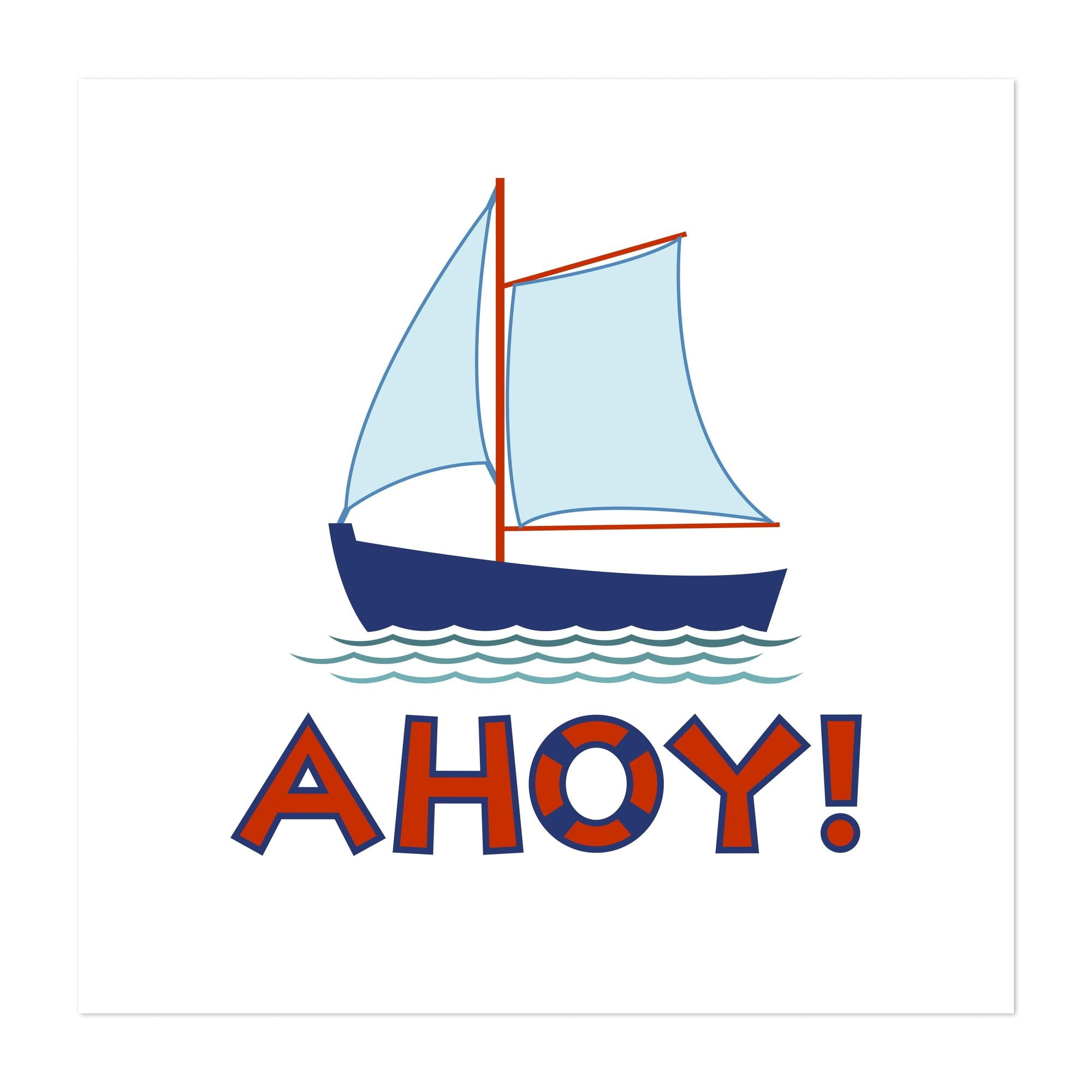 AHOY! Buoy Boat - Digital Art Sailboat Nautical Boat Ocean Typography ...