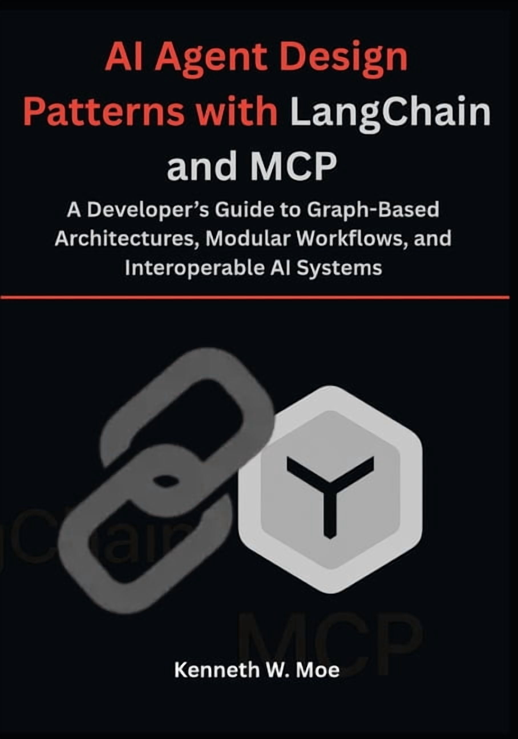 AI Agent Design Patterns with LangChain and MCP: A Developer's Guide to ...
