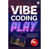 AI Coding Vibe Coding Play: Build retro games using natural language AI ...