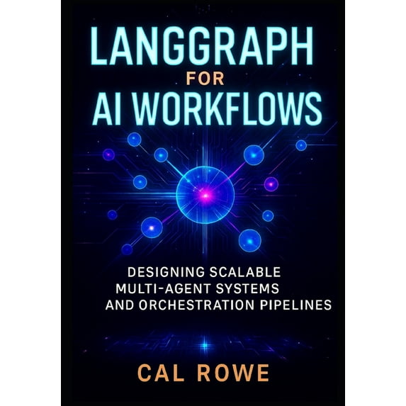 AI Development with Claude LangGraph for AI Workflows: Designing ...