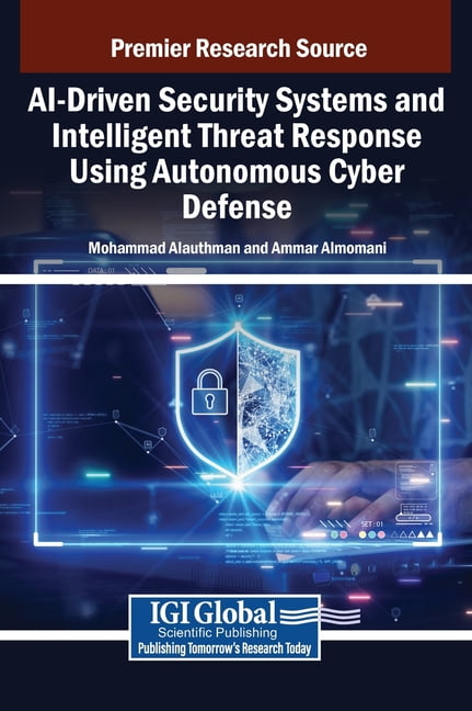 AI-Driven Security Systems and Intelligent Threat Response Using ...