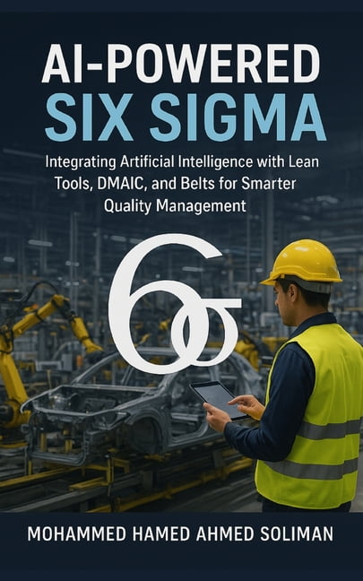 Lean Foundations & Advanced AI Appli AI-Powered Six Sigma: Integrating ...