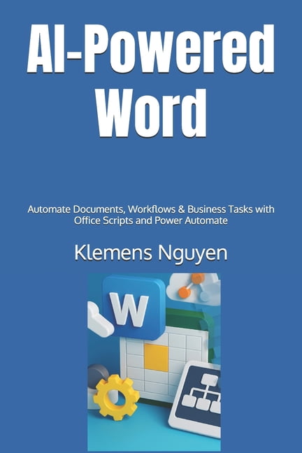 VBA & Macros AI-Powered Word: Automate Documents, Workflows & Business ...