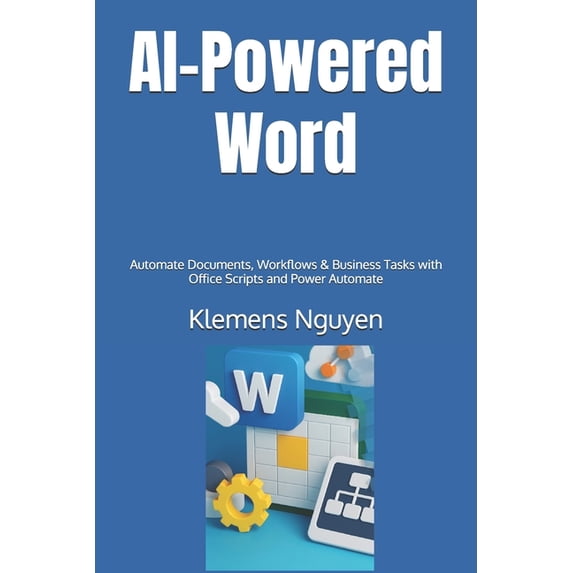 VBA & Macros AI-Powered Word: Automate Documents, Workflows & Business ...