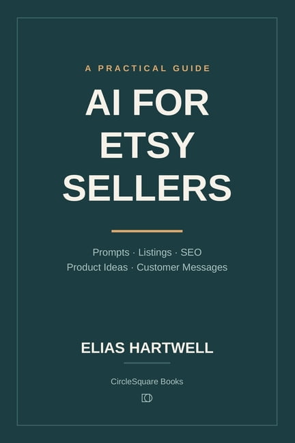 AI for Etsy Sellers: Prompts, Listings, SEO, Product Ideas, and ...