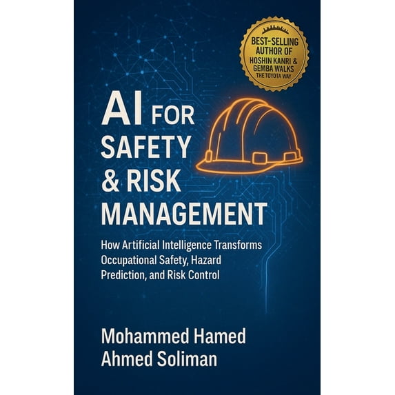 AI for Safety & Risk Management: How Artificial Intelligence Transforms ...