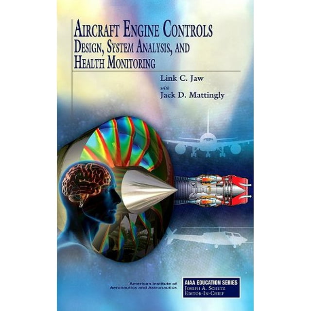 Pre-Owned Aircraft Engine Controls: Design, System Analysis, and Health ...