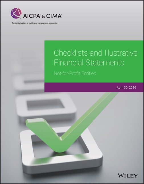 AICPA: Checklists and Illustrative Financial Statements : Not-For ...