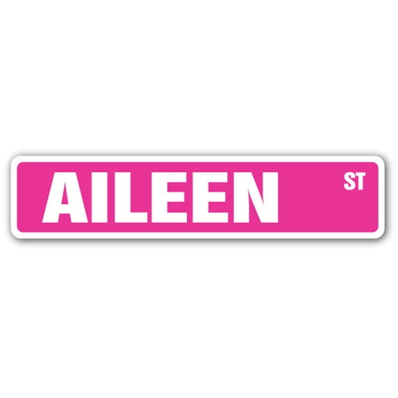 AILEEN Street Sign Childrens Name Room Sign | Indoor/Outdoor | 36" Wide ...