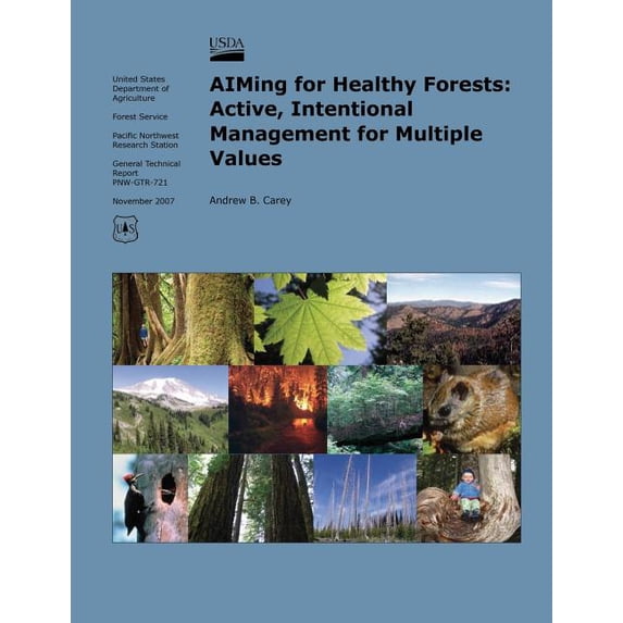 AIMing for Healthy Forests: Active, Intentional Management for Multiple ...