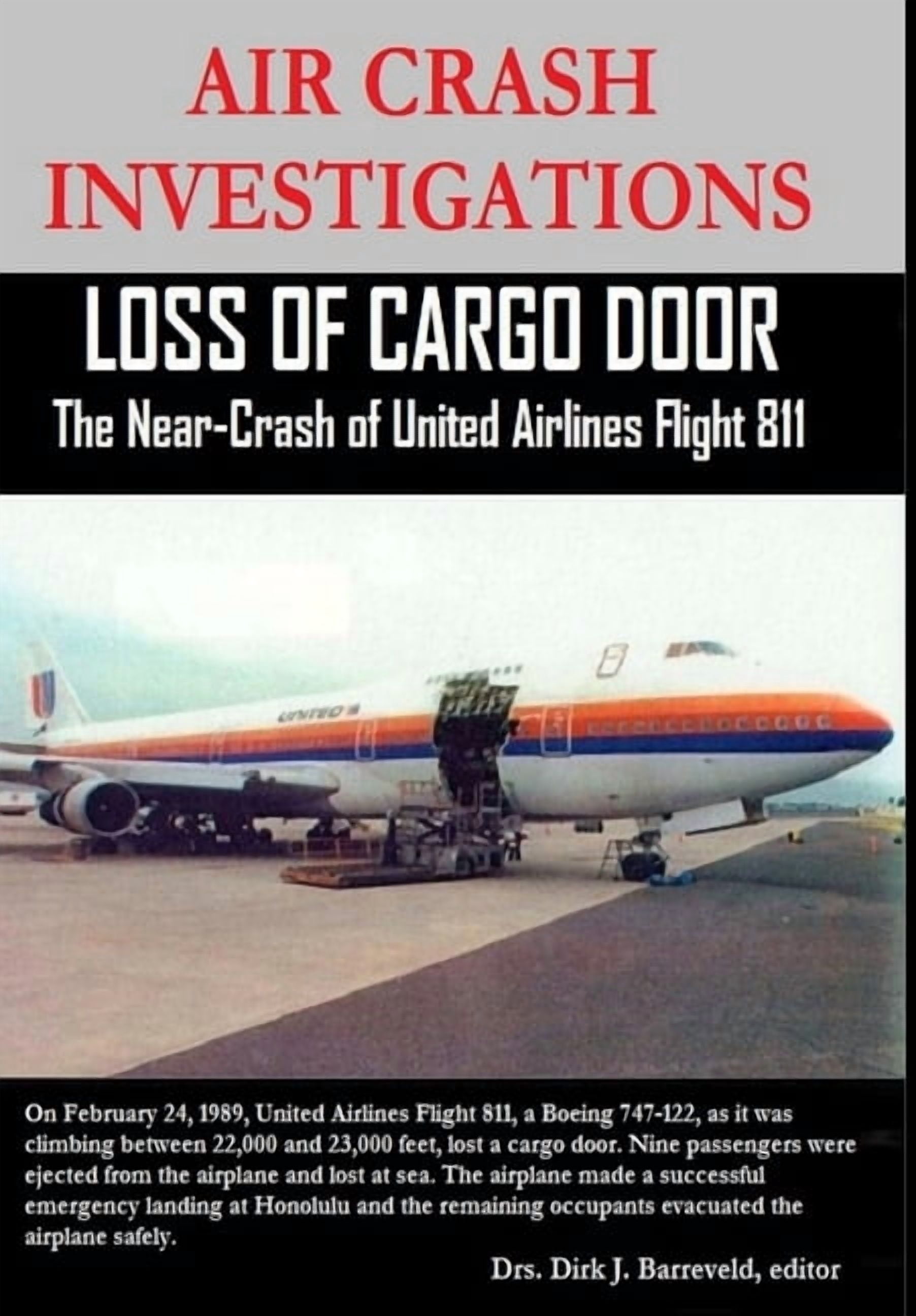 AIR CRASH INVESTIGATIONS - Loss of Cargo Door - The Near Crash of ...